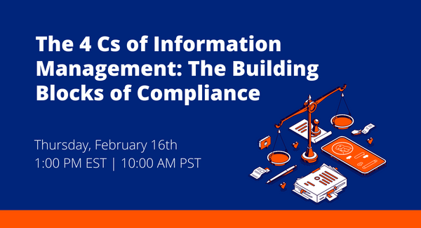 The 4 Cs of Information Management : The Building Blocks of Compliance ...