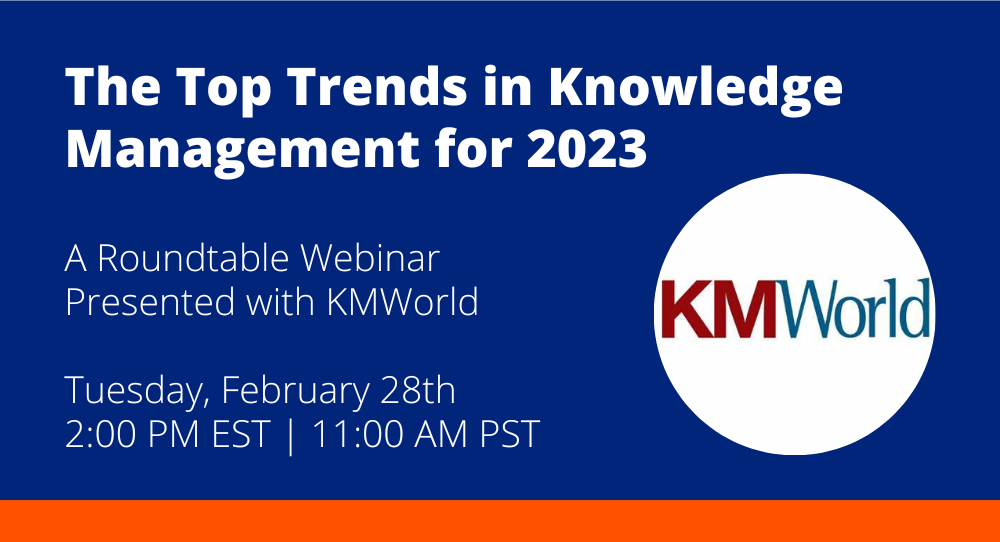The Top Trends in Knowledge Management for 2023 | Webinar | Access