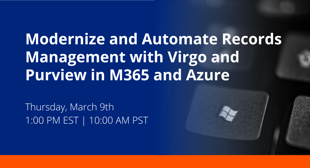 Modernize and Automate Records Management with Virgo and Purview in ...