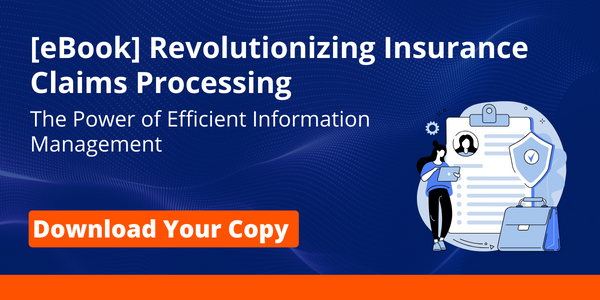 Revolutionizing Insurance Claims Processing | eBook | Access Revolutionizing Insurance Claims Processing | eBook | Access